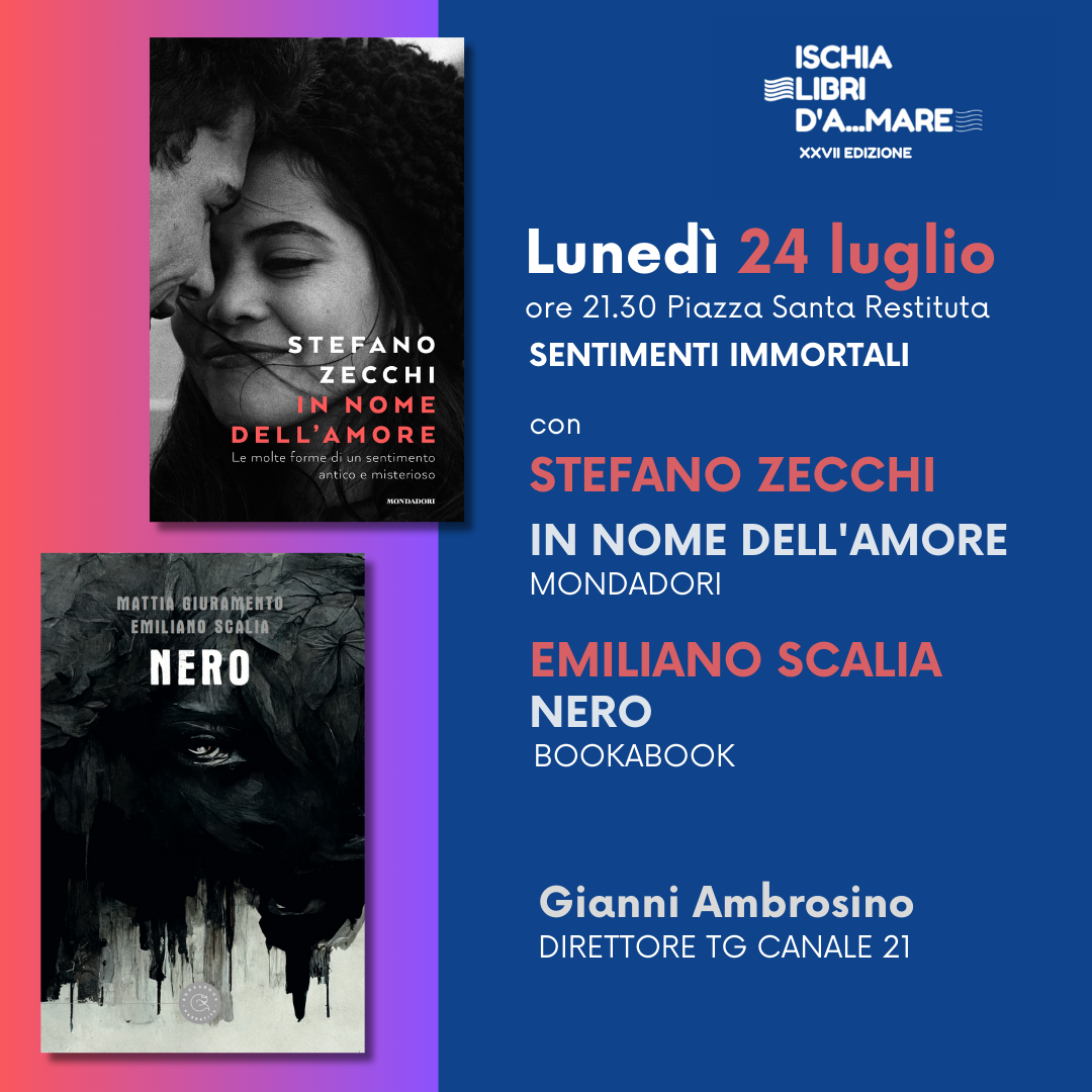 LA RASSEGNA - "Ischia libri d'A...mare", Stefano Zecchi e Emiliano ...